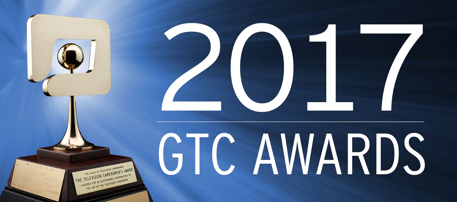 The Guild of Television Camera Professionals : GTC Awards 2017 Nominations - GTC | The Guild of ...
